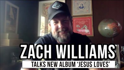 Zach Williams Talks New Album Jesus Loves, Raw Lyrics, and Upcoming ...