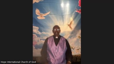 "Holy Communion" Hope International Church of God with Pastor Dexter ...