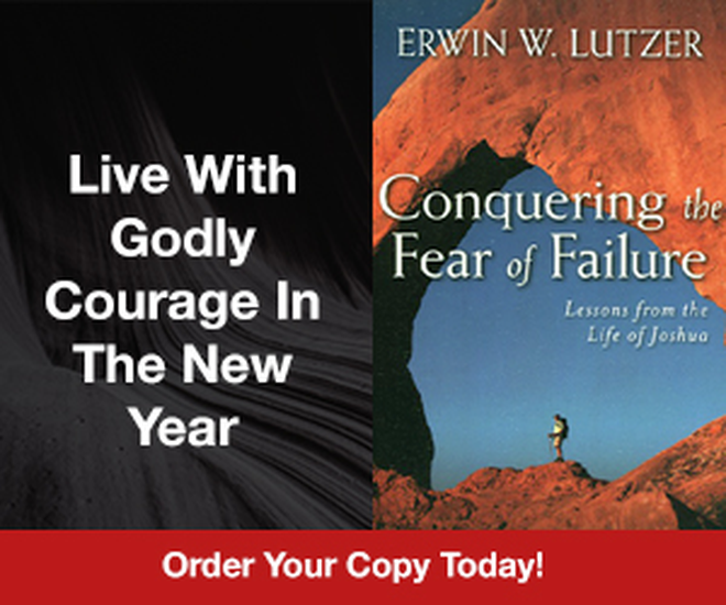 A Prayer to Renounce Fear - Moody Church Hour with Dr. Erwin W. Lutzer