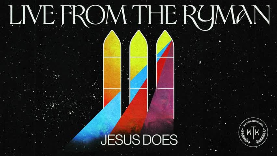 We The Kingdom - Jesus Does | GodTube.com