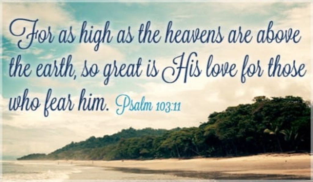 Psalm 103:17 - But from everlasting to everlasting the LORD’s lov ...
