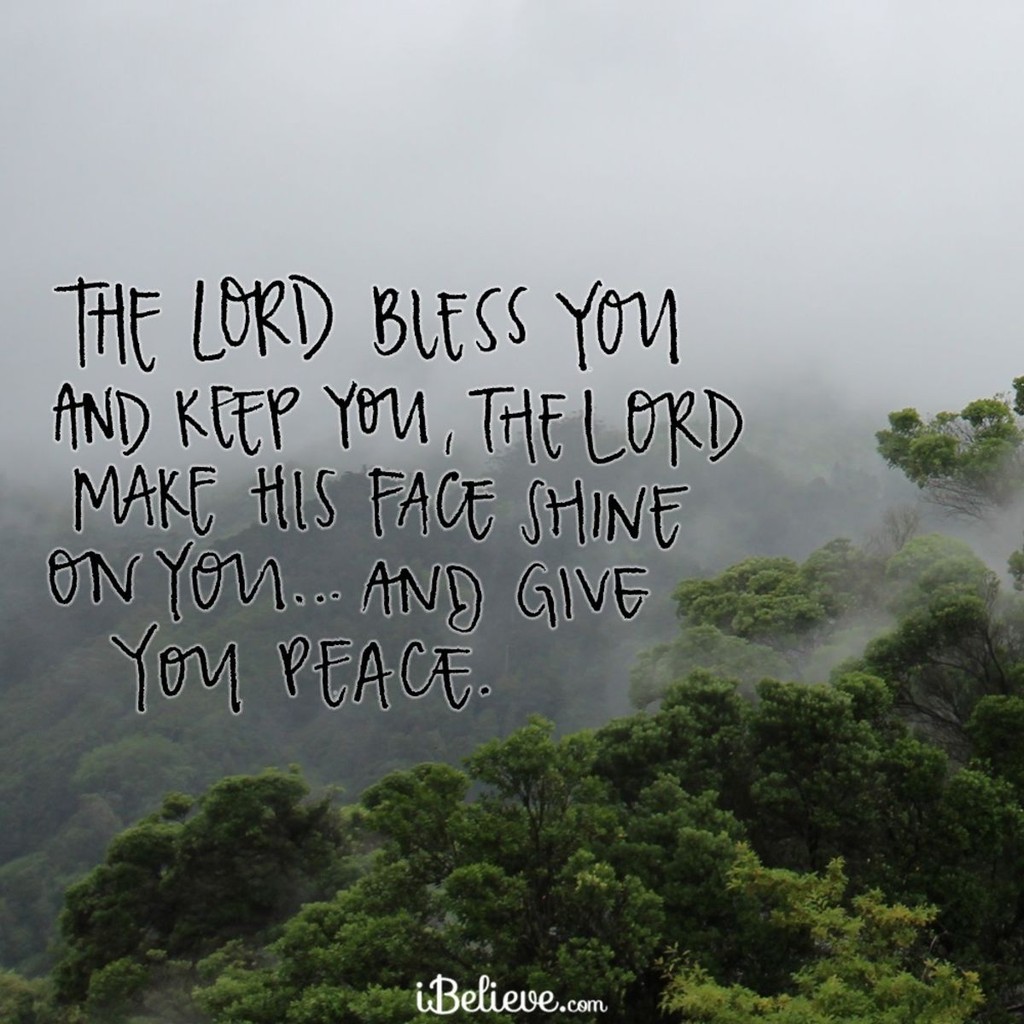 Numbers 6:24 - “ ‘ “The LORD bless you and keep you;... | Bible Study Tools