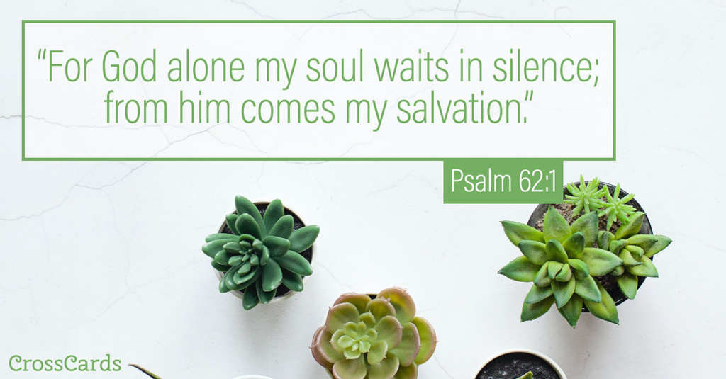 Psalm 62 - NIV - Truly my soul finds rest in God; my salvation come ...