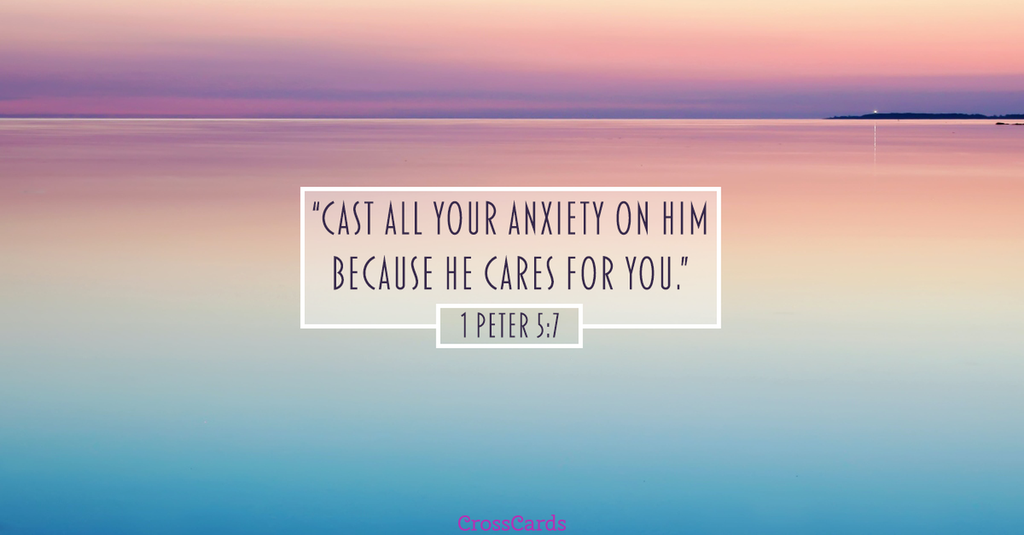 1 Peter 5:7 - BSB - Cast all your anxiety on Him, because He cares for ...