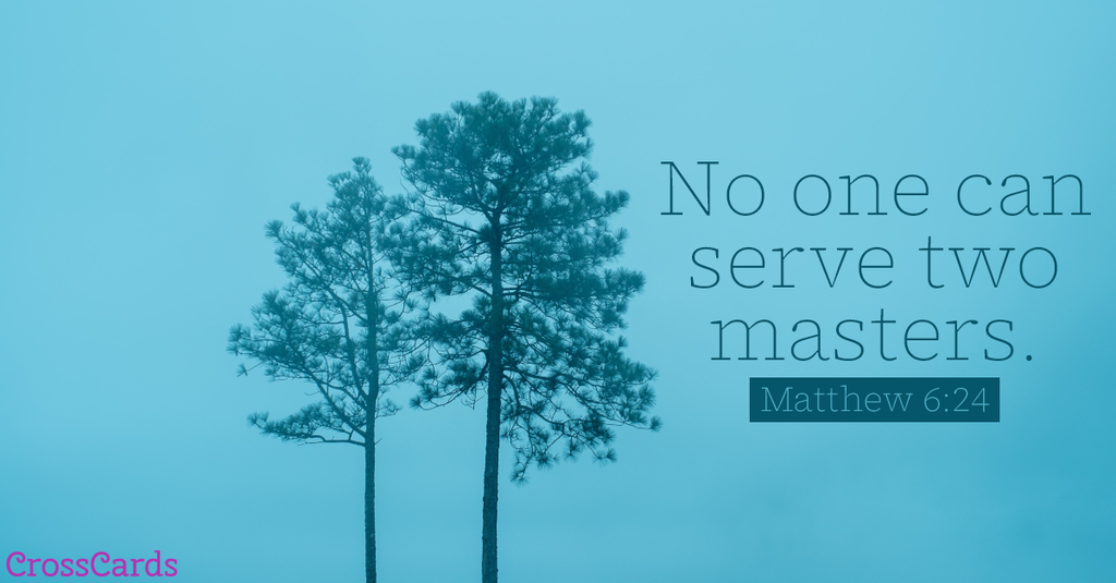 Matthew 6:33 - But seek first his kingdom and his righteousness ...