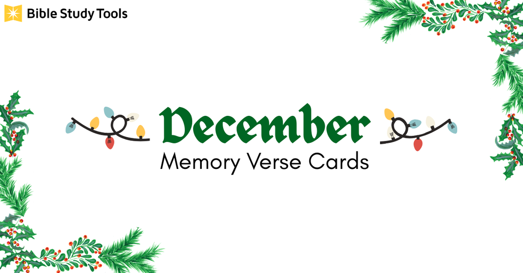 Weekly Memory Verses for December - Featured Plus PDFs | Bible Study Tools