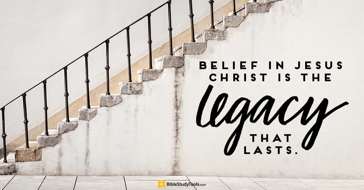 Leaving a Legacy That Lasts (Joshua 4:6-7) - Your Daily Bible Verse ...