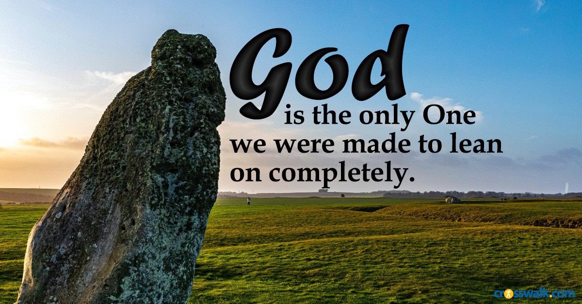 Who Are You Leaning On? - Crosswalk Couples Devotional - August 2 ...
