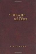 Streams in the Desert: Daily Devotional by Mrs. Charles Cowman