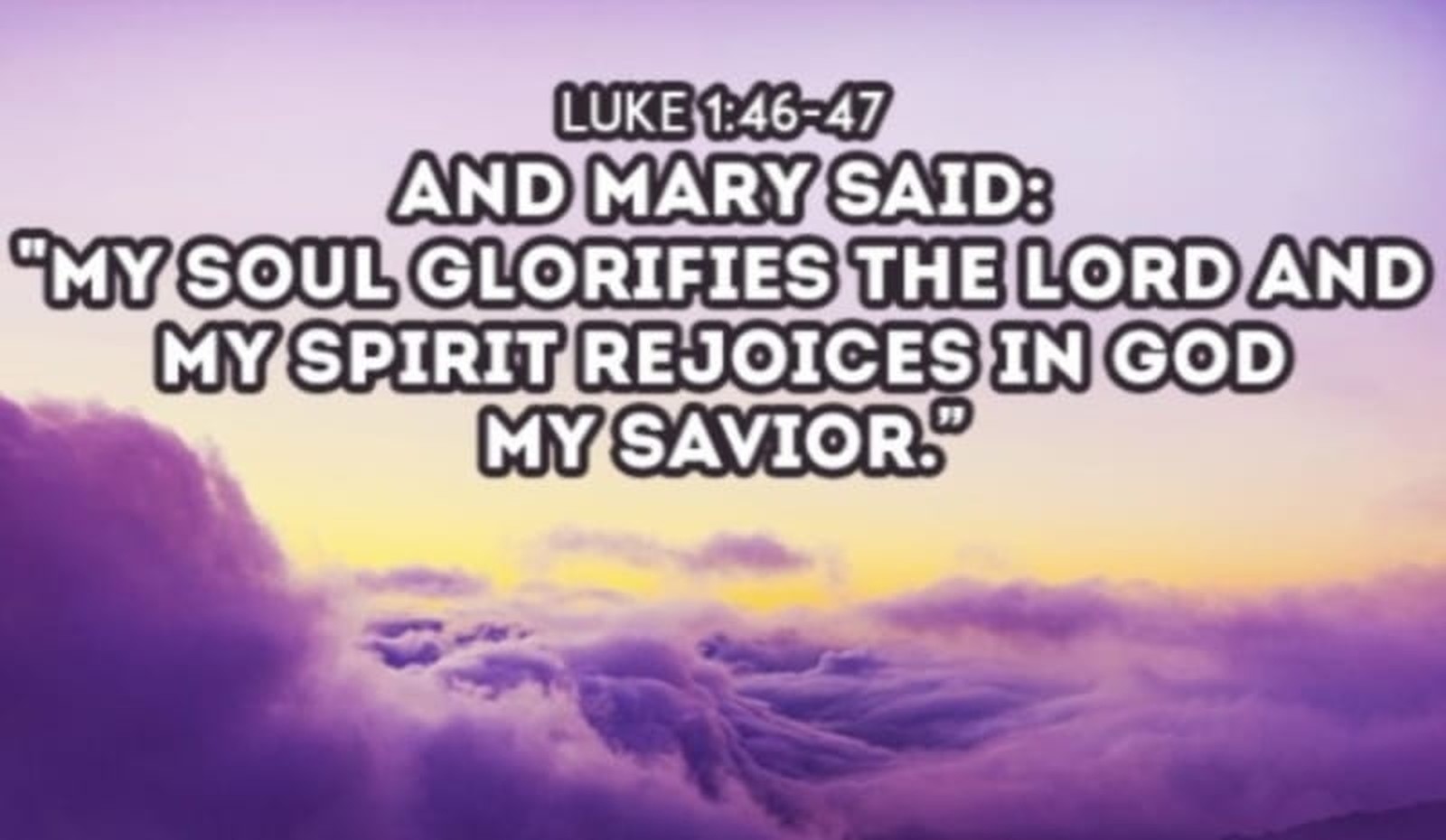 Luke 1:46 - And Mary said: “My soul glorifies the Lord... | Bible Study ...
