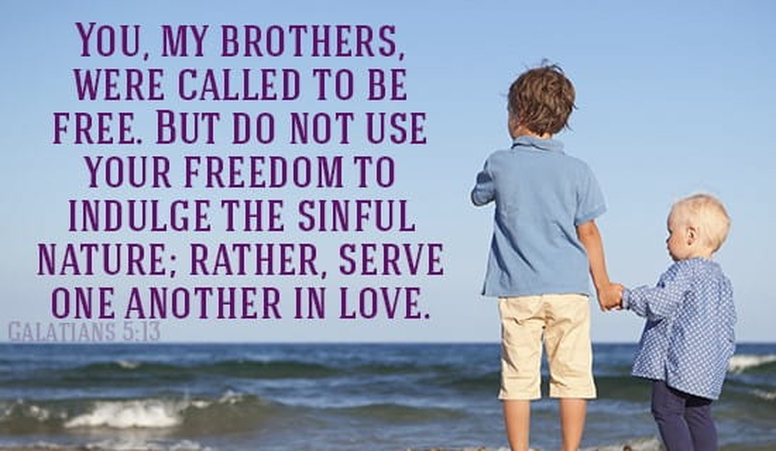 Galatians 5:22 - But the fruit of the Spirit is love, joy, peace, f ...