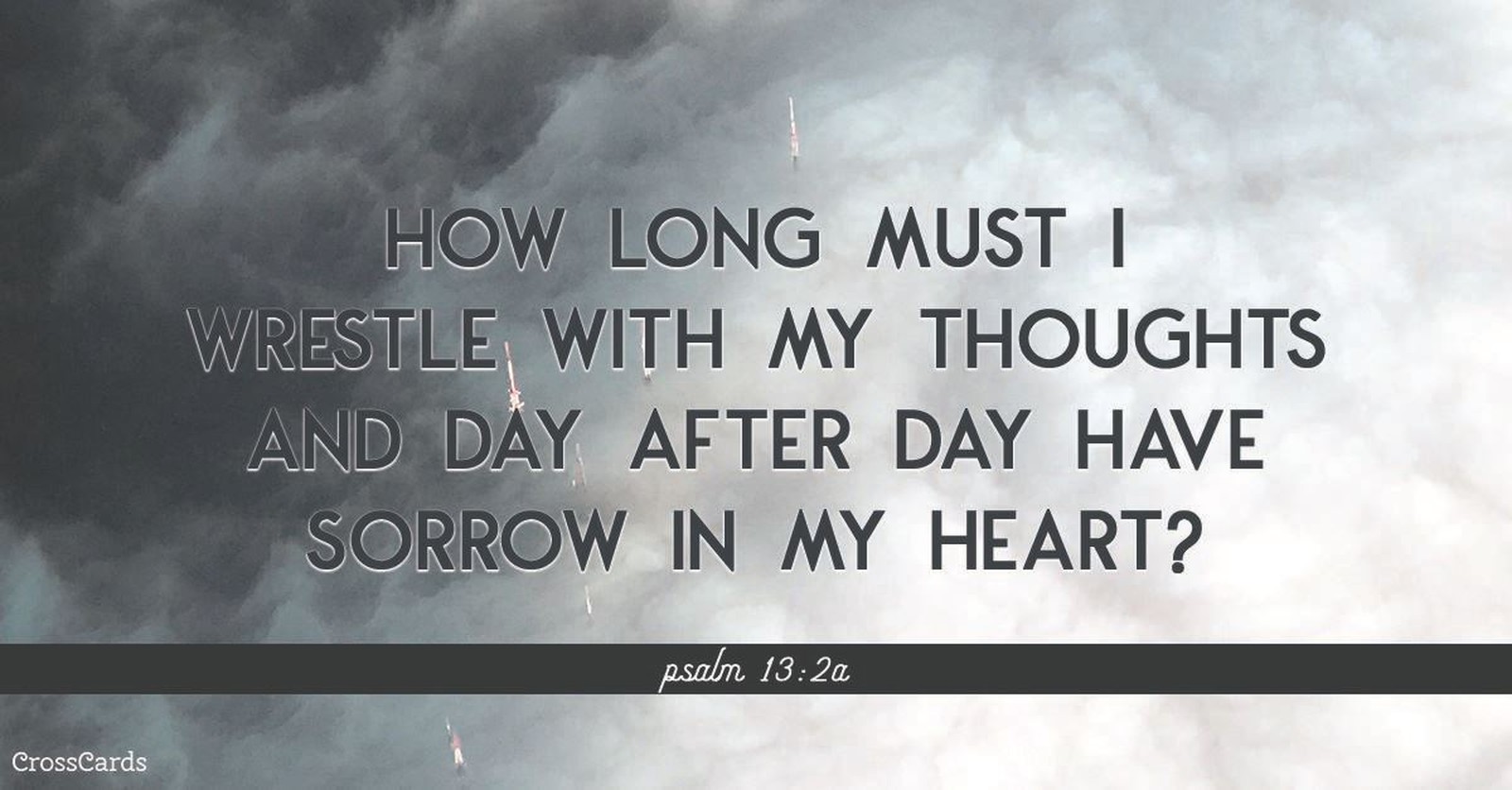 Psalm 13 - ESV - Bible Study Tools | Bible Study Tools