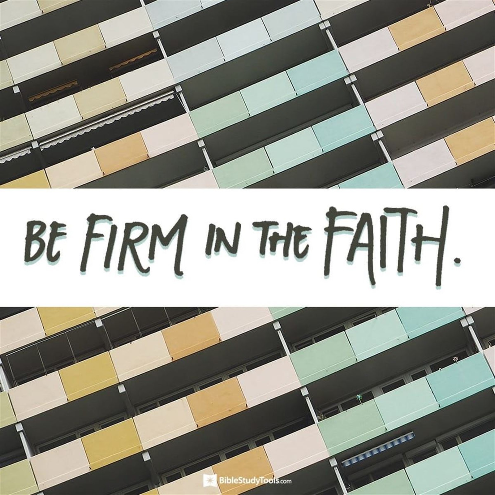 The Top Bible Verses about Staying Strong in Scripture | Bible Study Tools