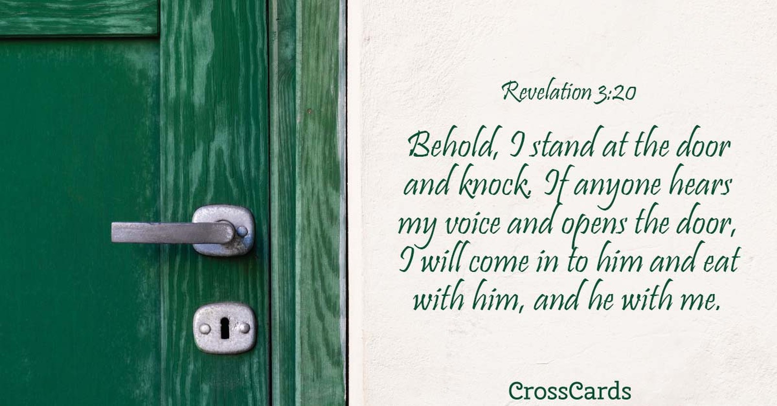 Revelation 3:20 - Here I am! I stand at the door and knock. If anyon ...
