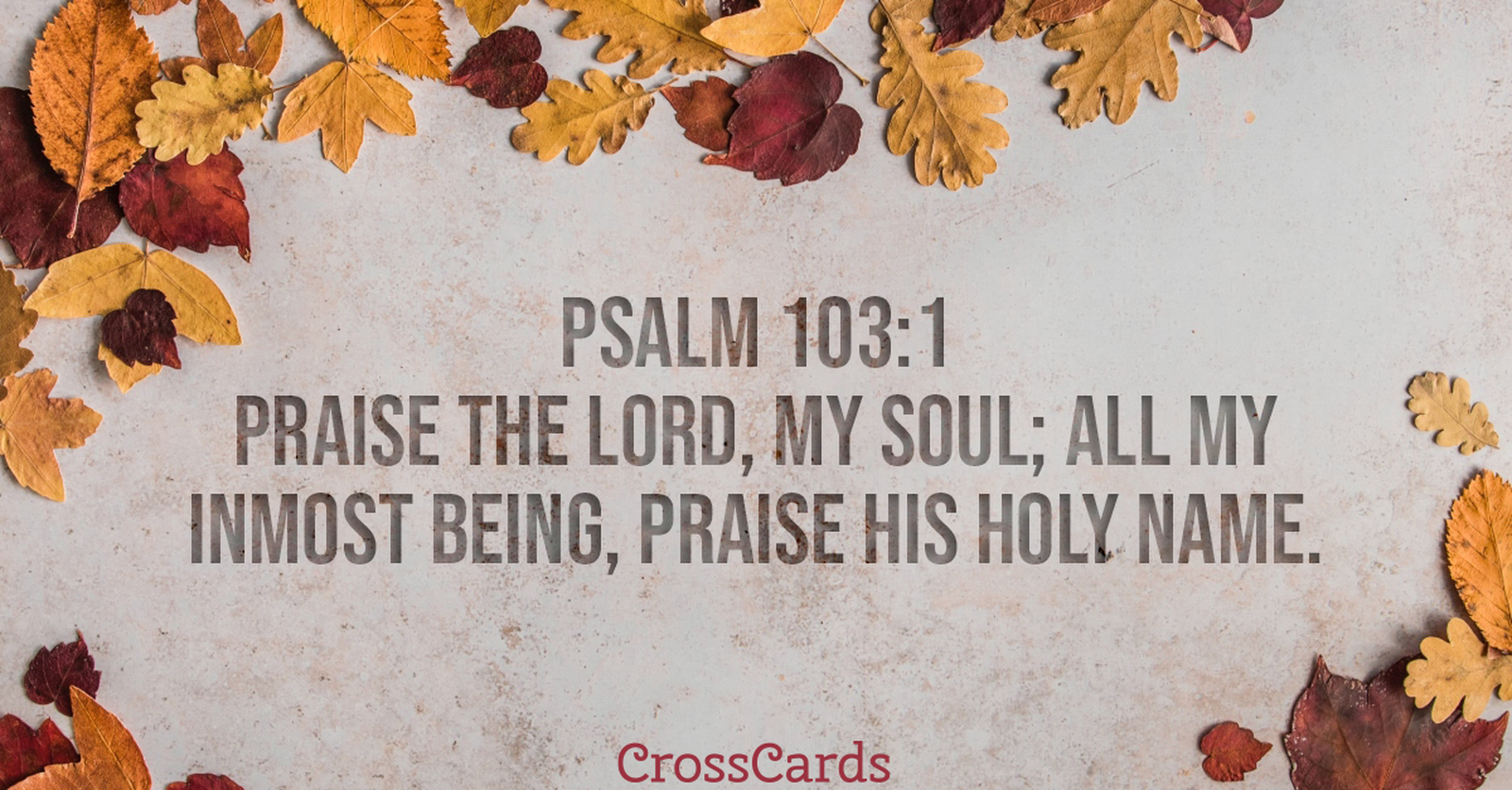 Psalm 103:1 - BSB - Bless the LORD, O my soul; all that is within me ...