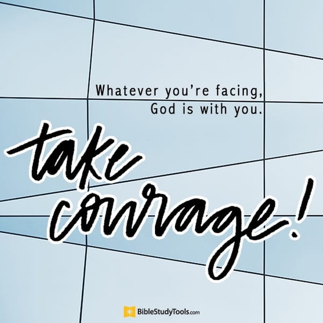 5 Bible Truths to Help You Have Courage Today - Your Daily Bible Verse ...