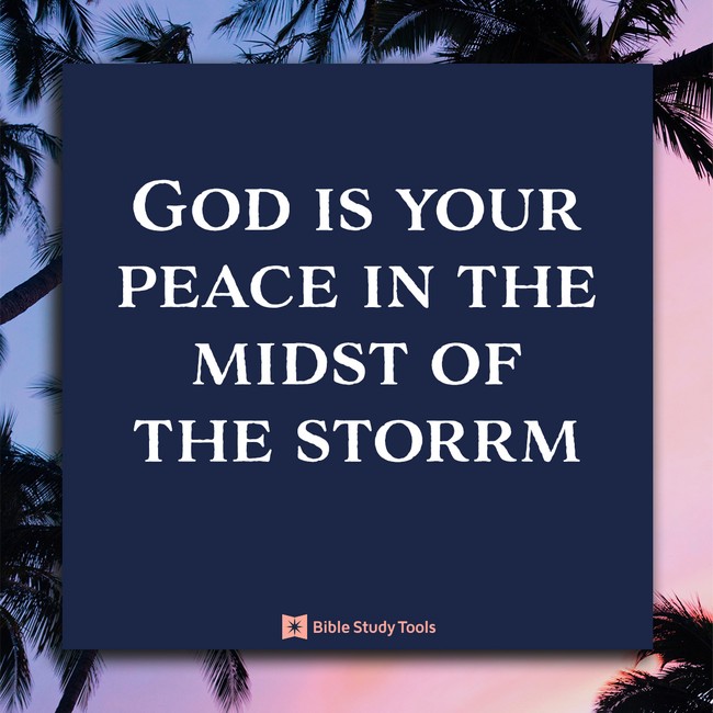 Running to God When the Storms of Life Hit (Philippians 4:6-7) - Your ...