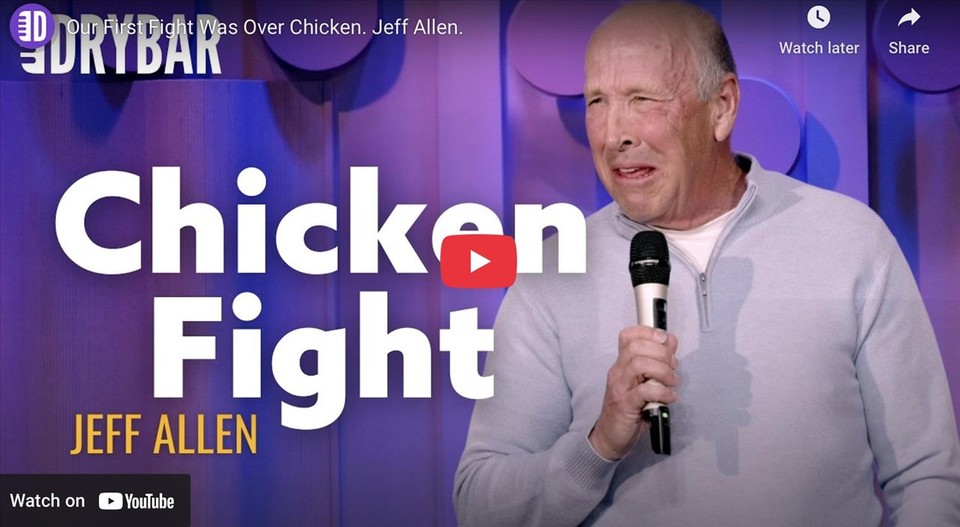 Our First Fight Was Over Chicken. Jeff Allen. | GodTube.com